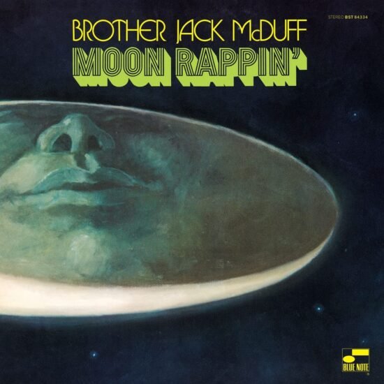 Moon Rappin’ by Brother Jack McDuff – Mr. Music